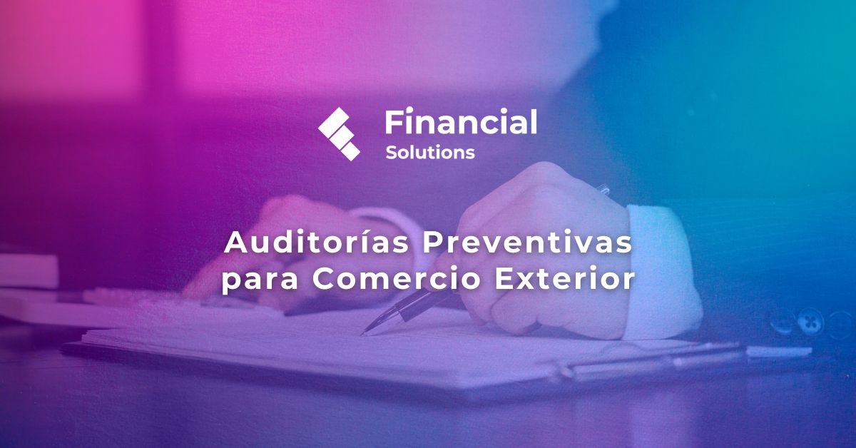 Auditorías Preventivas - Financial Solutions
